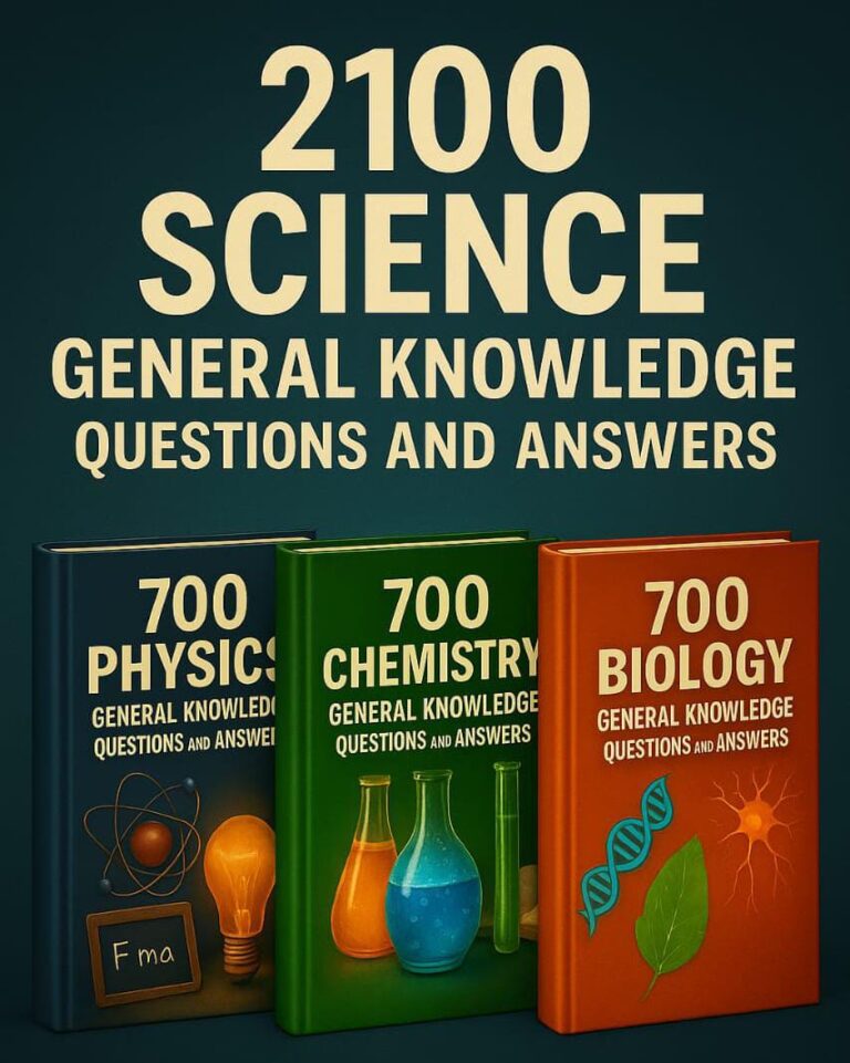 2100 Science General Knowledge Questions and Answers - Free Read