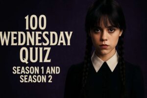100 Wednesday Quiz Trivia Questions: Season 1 & Season 2